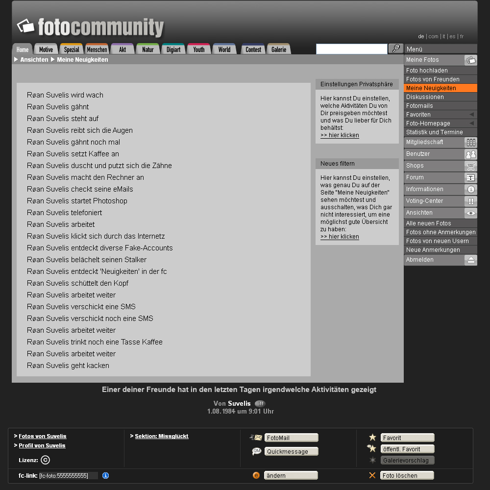 Einer deiner Freunde hat in den letzten Tagen irgendwelche Aktivitäten ...