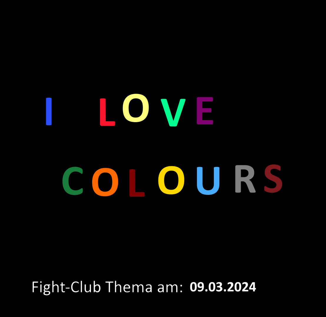 Fight-Club Thema am 09.03.2024: I love colours Foto & Bild | spezial ...
