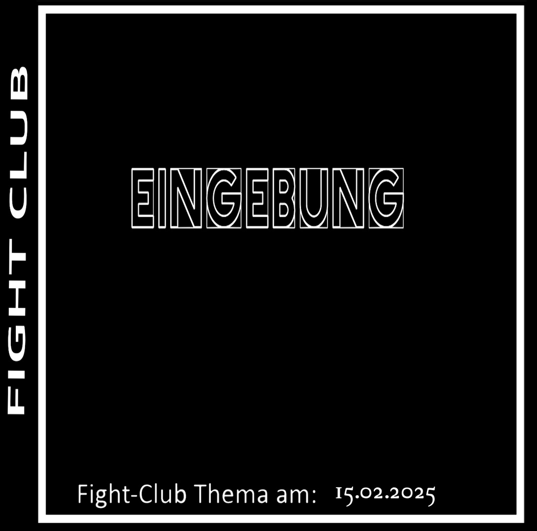 Fight-Club Thema am 15.02.2025 Eingebung Foto & Bild | spezial ...