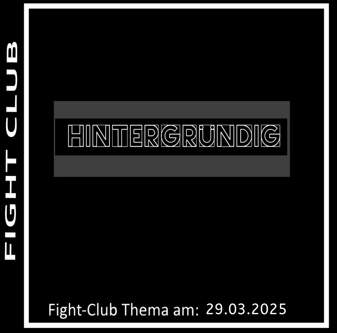 Fight Club Thema am 29.3.2025: Hintergründig Foto & Bild | spezial ...